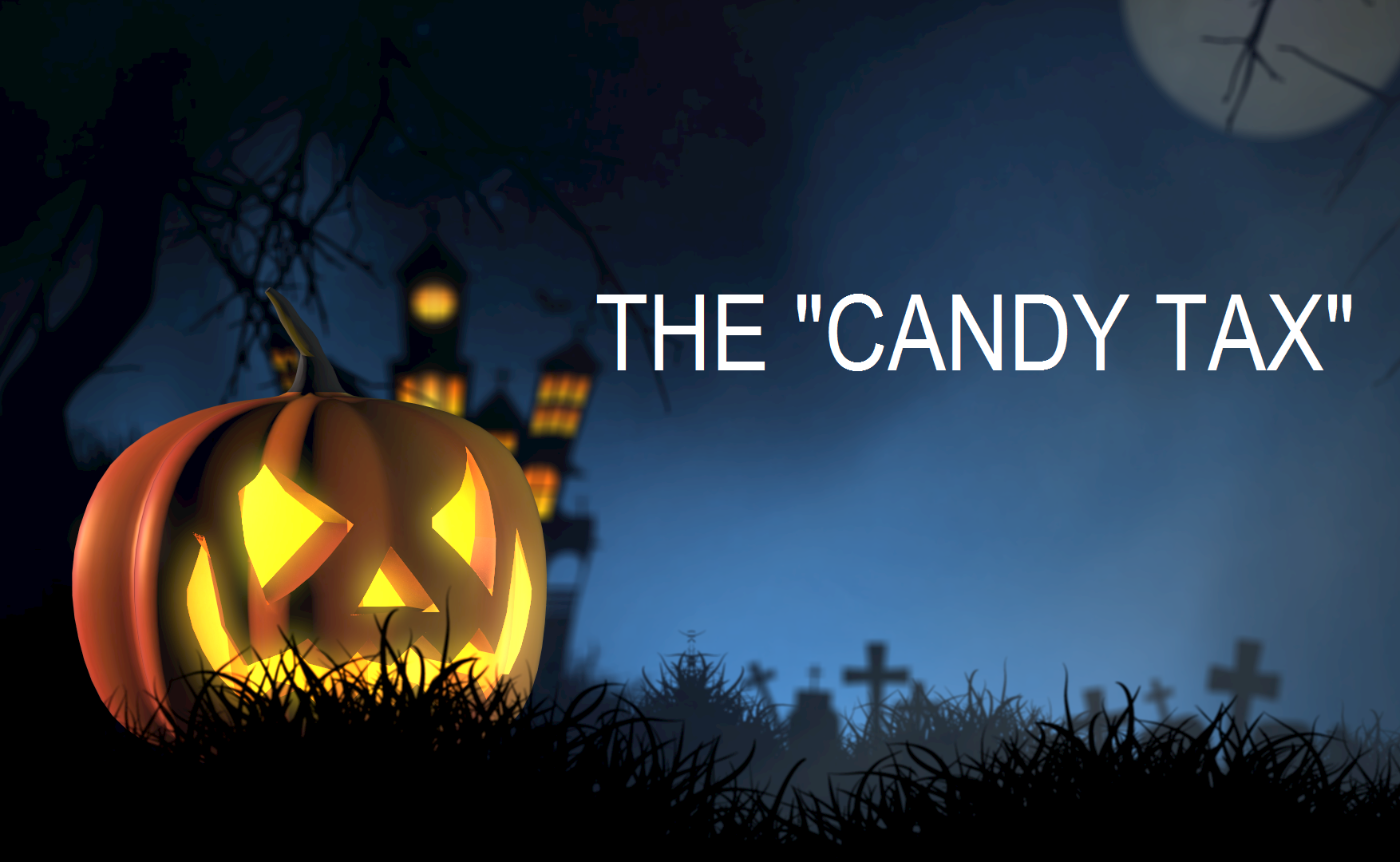 Candy Tax: 4 Steps to Teach Your Kids About Taxes | Aiola CPA, PLLC